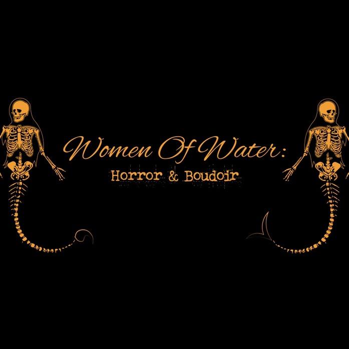 🦄 @womenwater_horrorboudoir - Women of Water - TikTok